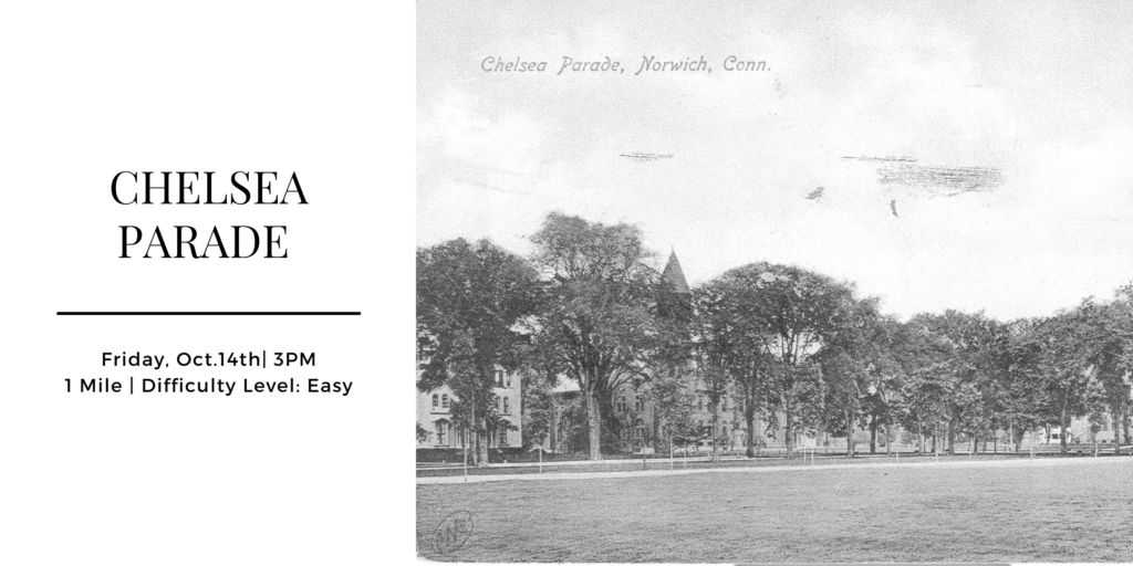 Chelsea Parade - Norwich Historical Society