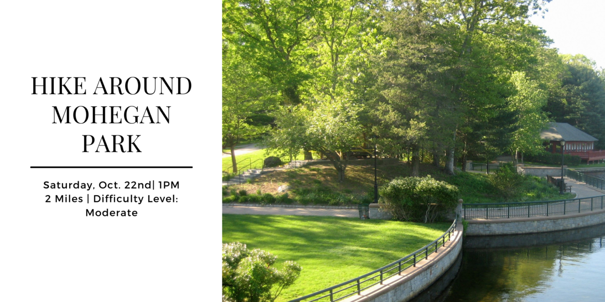 Hike around Mohegan Park - Norwich Historical Society
