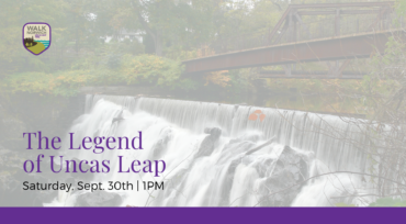 The Uncas Leap Trail - Norwich Historical Society